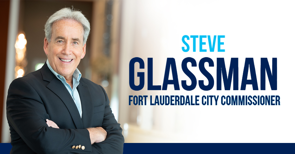 Steve Glassman | Fort Lauderdale City Commissioner